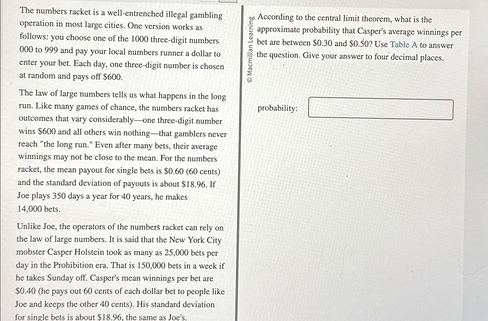 The numbers racket is a well-entrenched illegal | Chegg.com