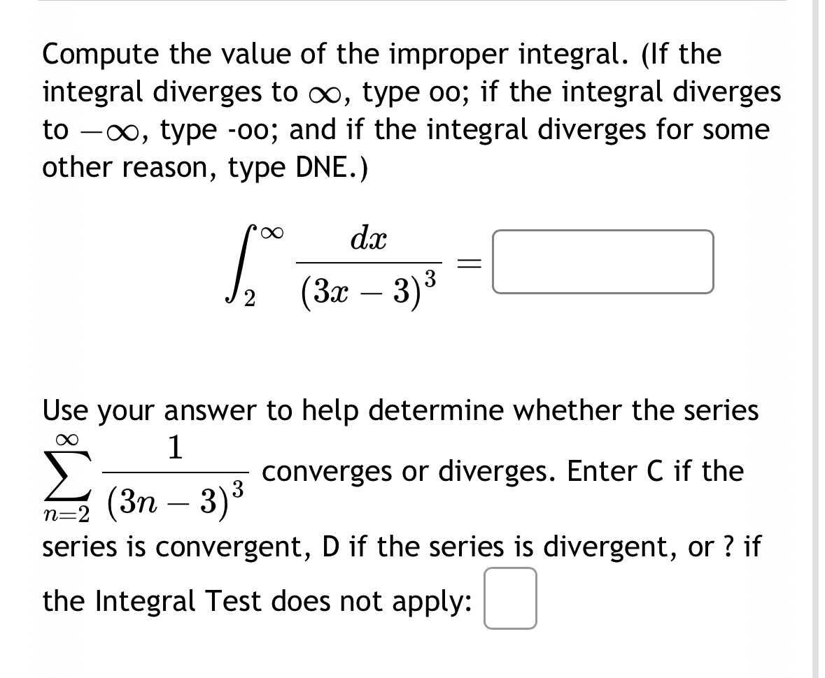 Solved Compute the value of the improper integral. (If the | Chegg.com