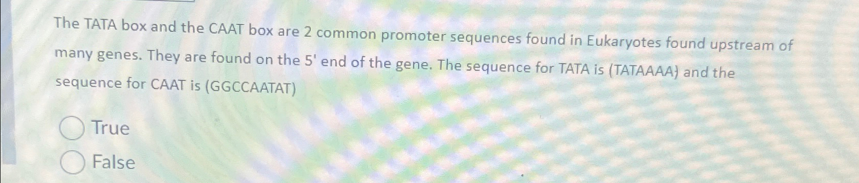 Solved The TATA box and the CAAT box are 2 common promoter | Chegg.com