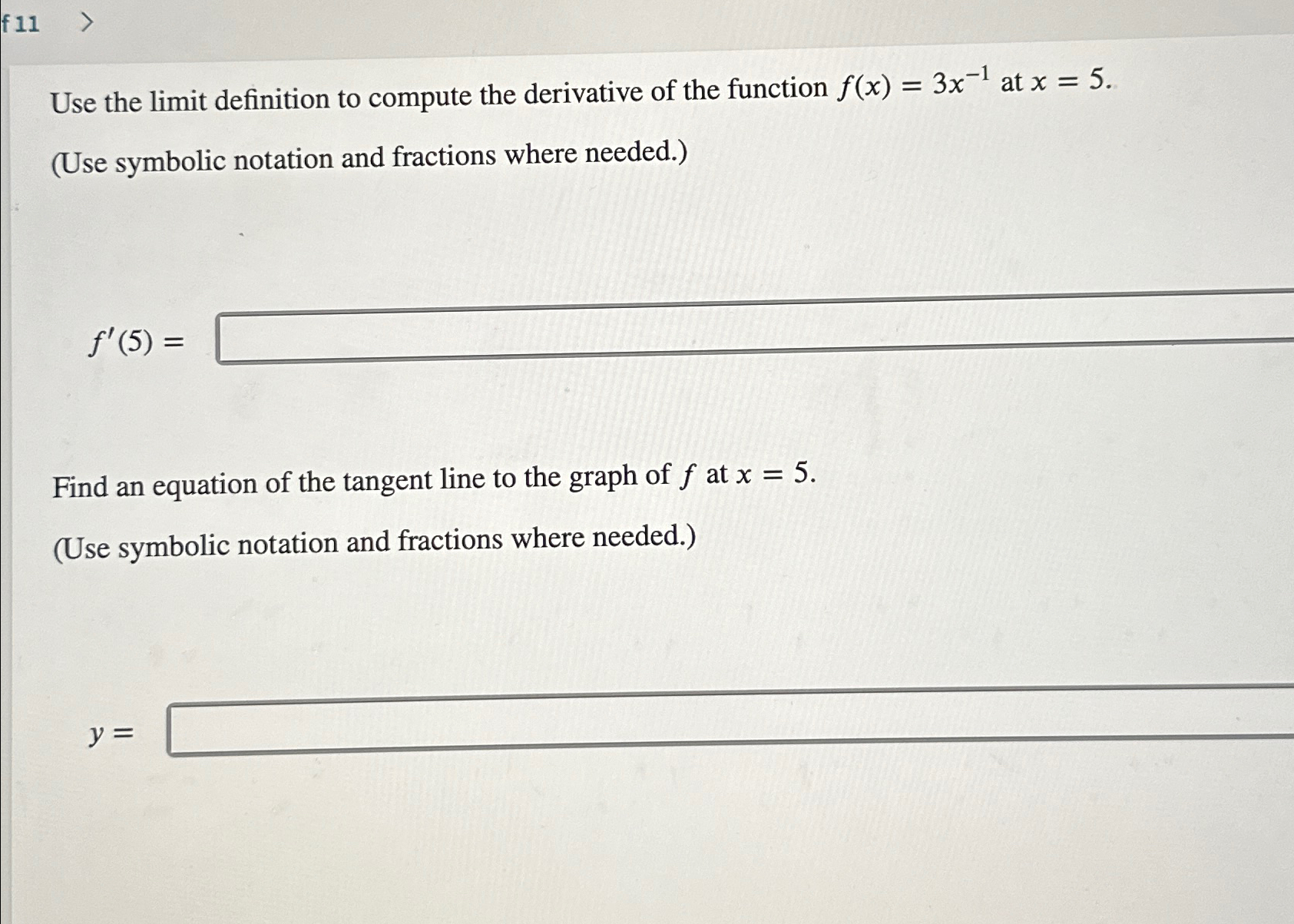 Solved f 11Use the limit definition to compute the | Chegg.com