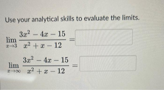 Solved Use your analytical skills to evaluate the limits. | Chegg.com