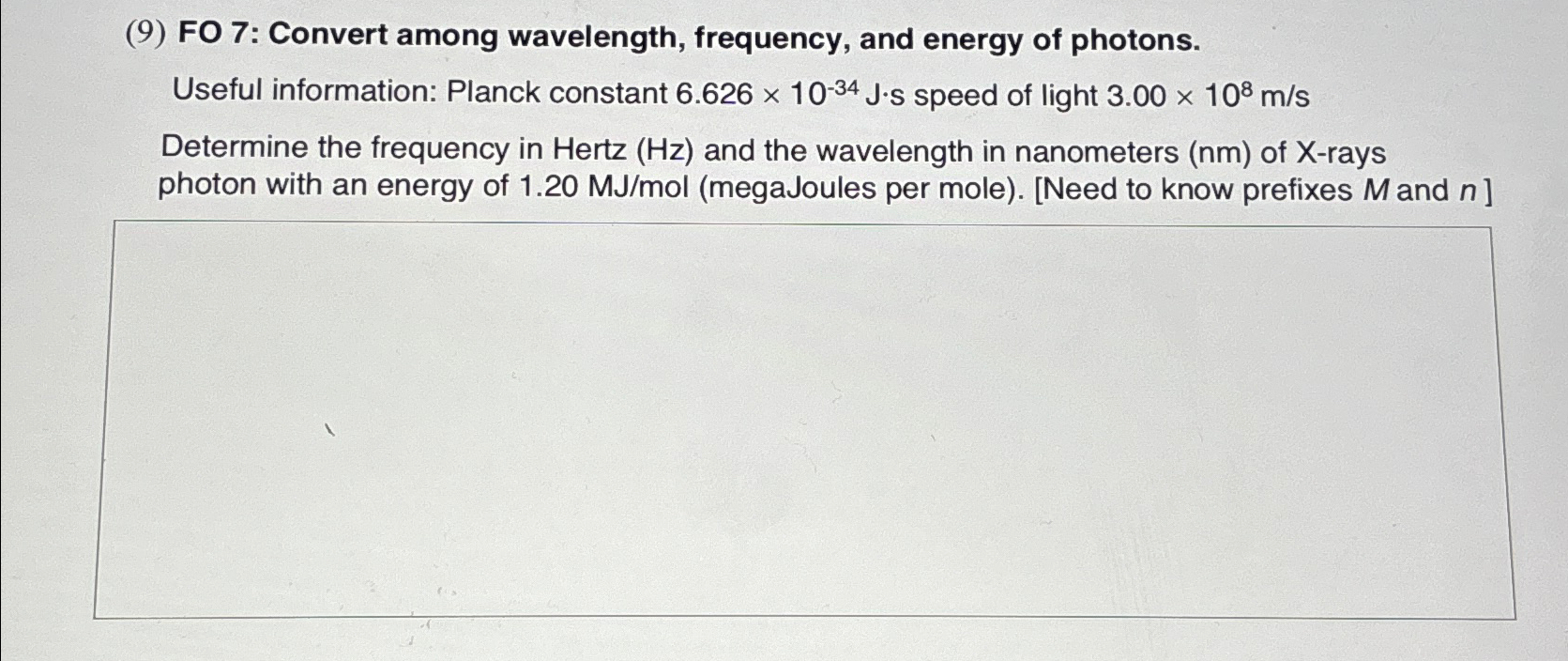 Solved (9) ﻿FO 7: Convert among wavelength, frequency, and | Chegg.com