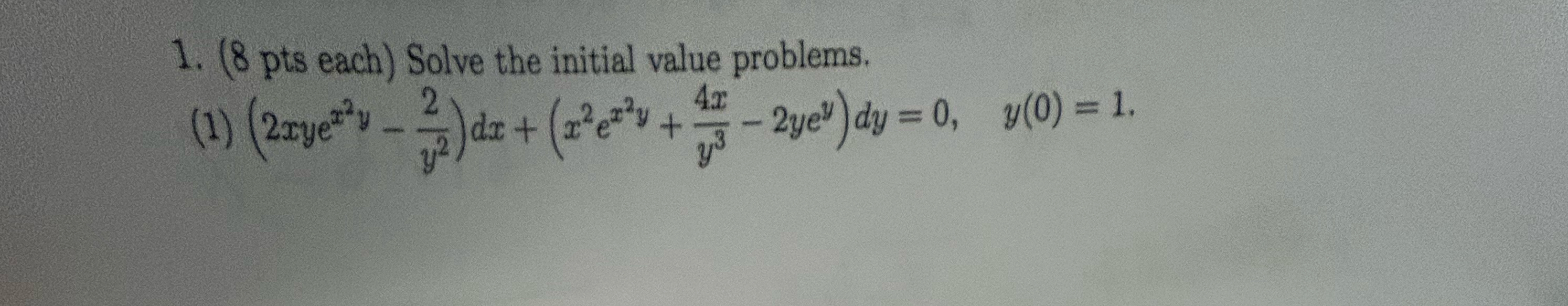 Solved ( 8 ﻿pts each) ﻿Solve the initial value | Chegg.com
