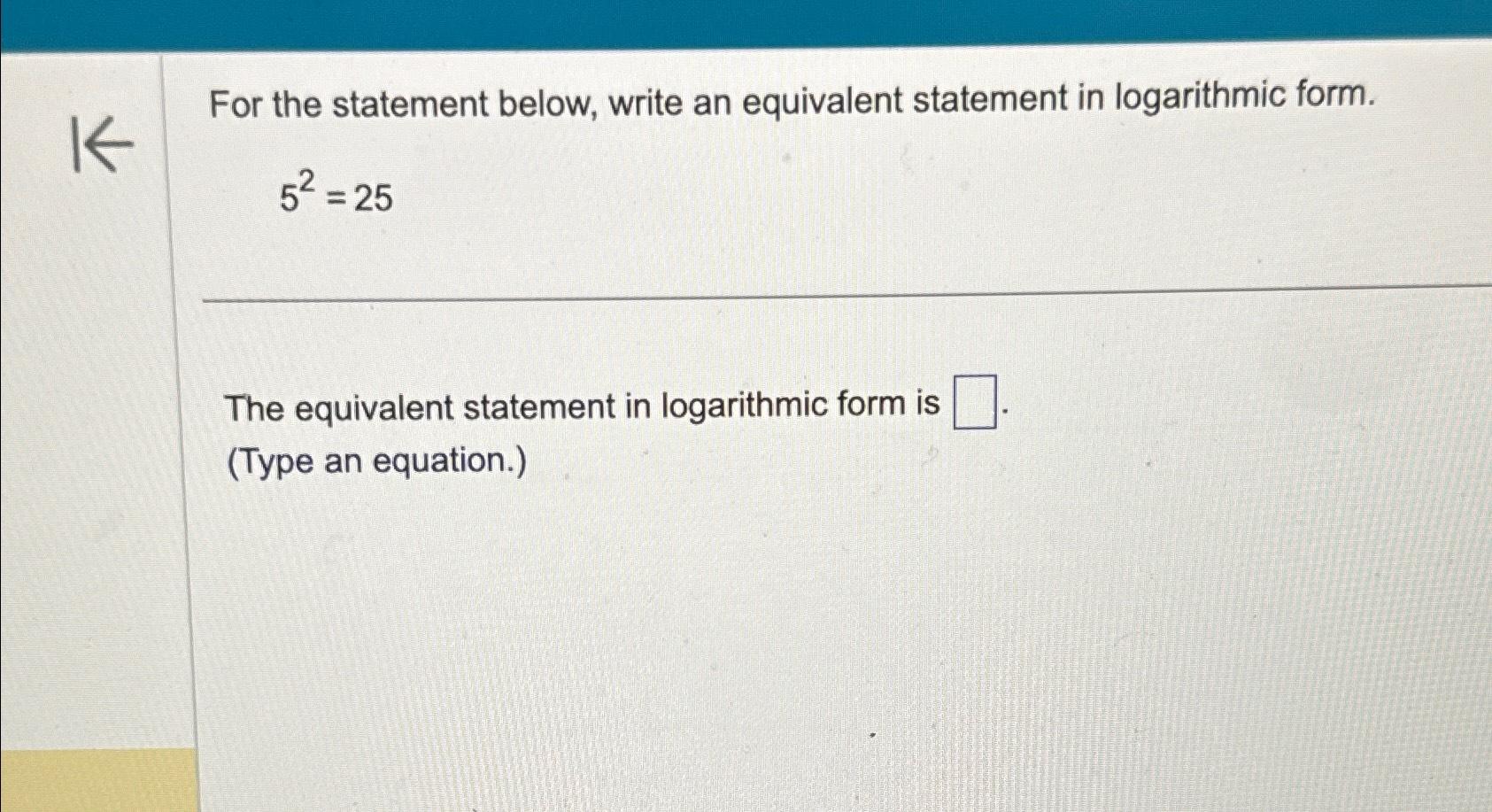 Solved For the statement below, write an equivalent | Chegg.com