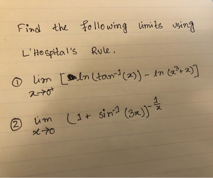 Solved Find the following limits using L'Hospital's Rule. o | Chegg.com
