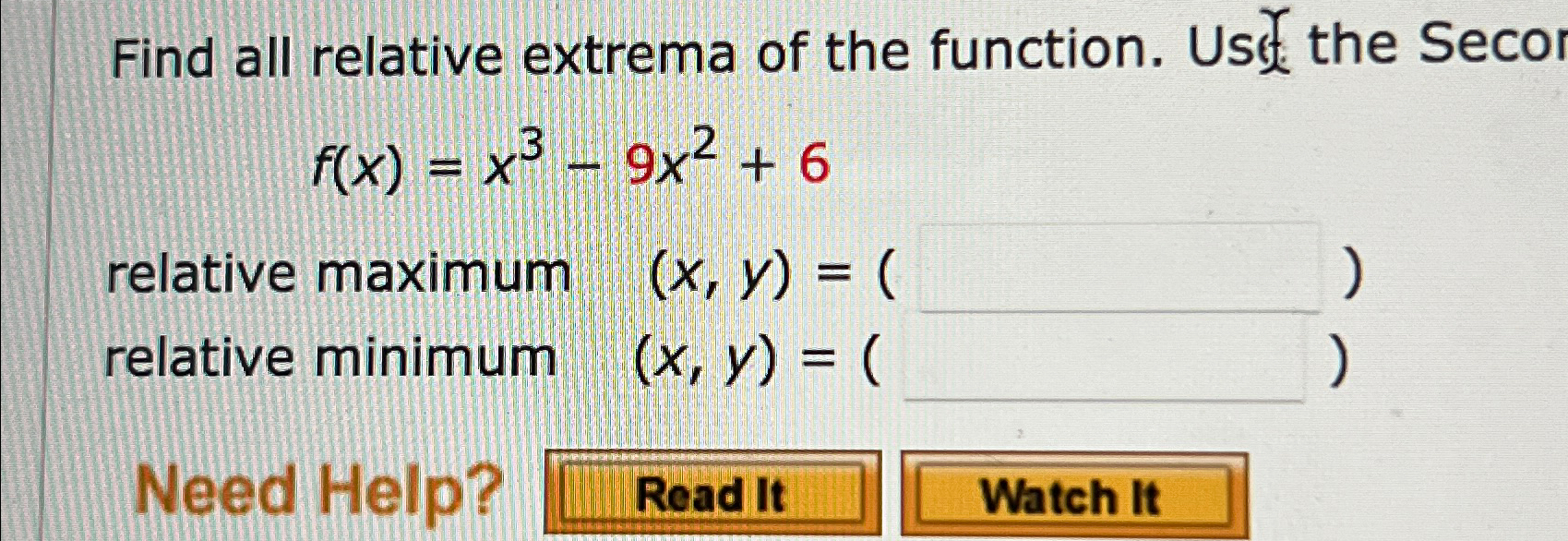 Solved Find all relative extrema of the function. Uscy the | Chegg.com