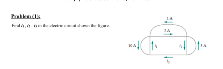 Solved Problem (1):Find i1,i2,i3 ﻿in the electric circuit | Chegg.com