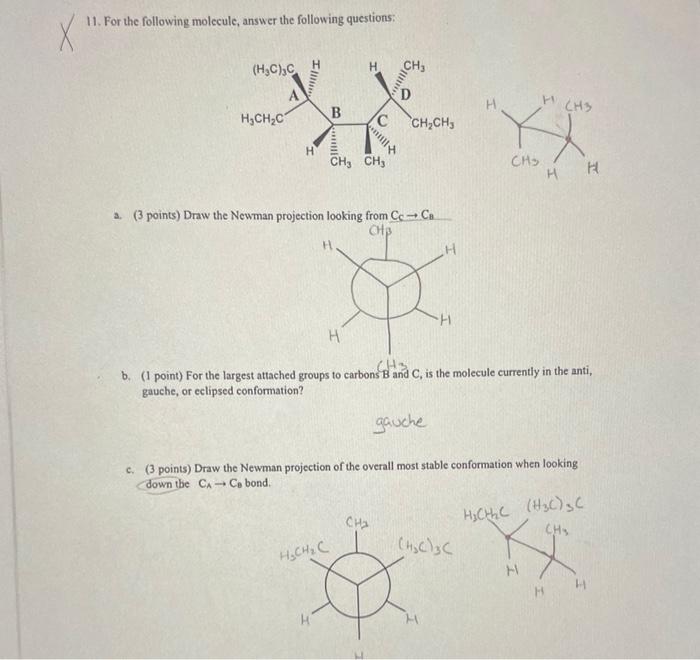 [Solved]: 11. For the following molecule, answer the follow