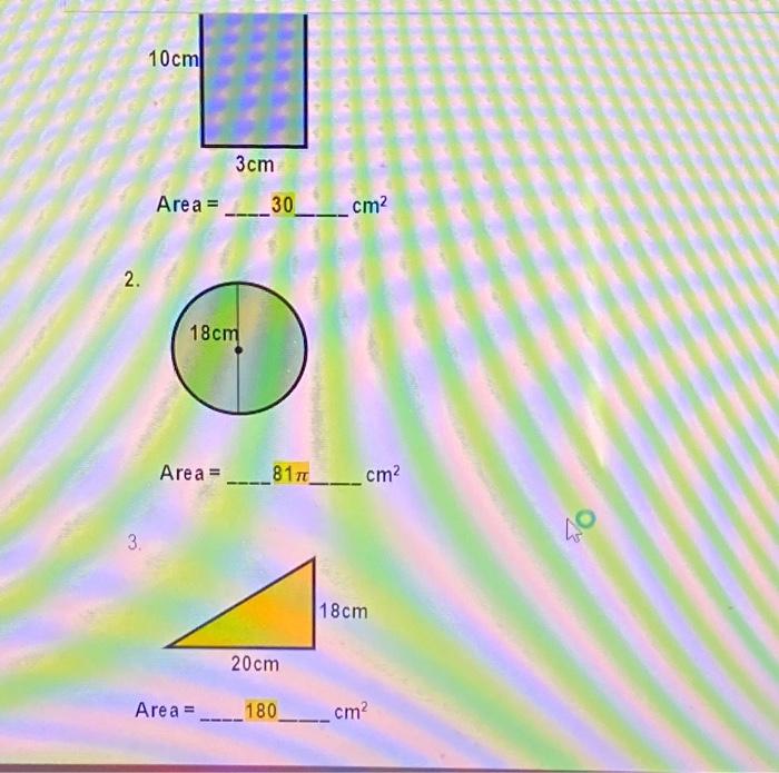 Solved Area = 30 cm2 2. Area = 81π cm2 3 Are a= 180 cm2 | Chegg.com