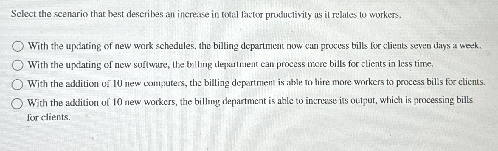 Solved Select the scenario that best describes an increase | Chegg.com