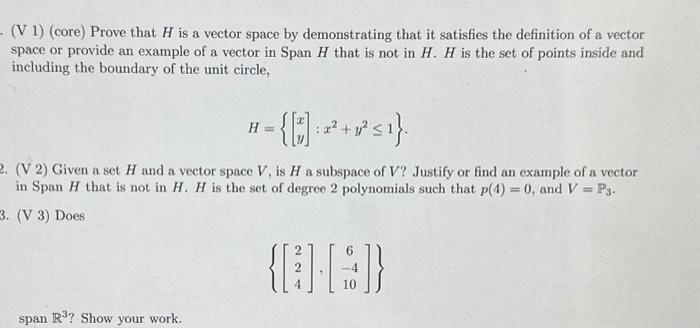 (V 1) (core) Prove that H is a vector space by | Chegg.com