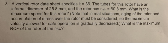 3. A vertical rotor data sheet specifies k = 36. The | Chegg.com