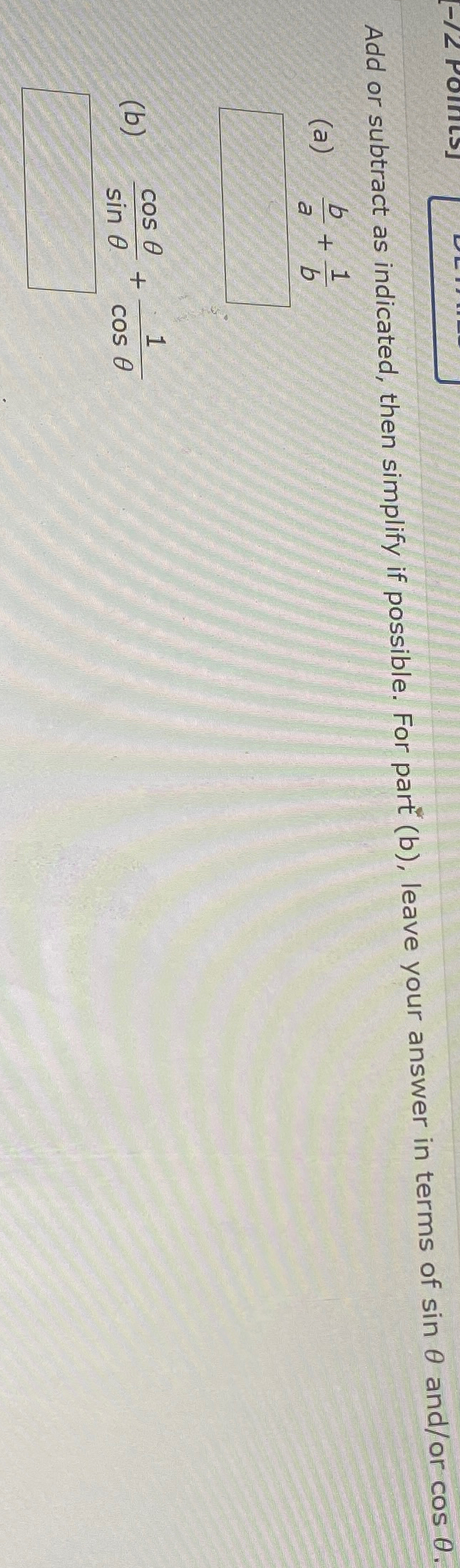 Solved Add or subtract as indicated, then simplify if | Chegg.com