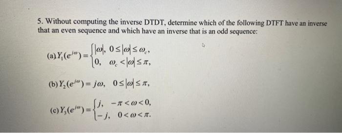 Solved 5. Without computing the inverse DTDT, determine | Chegg.com