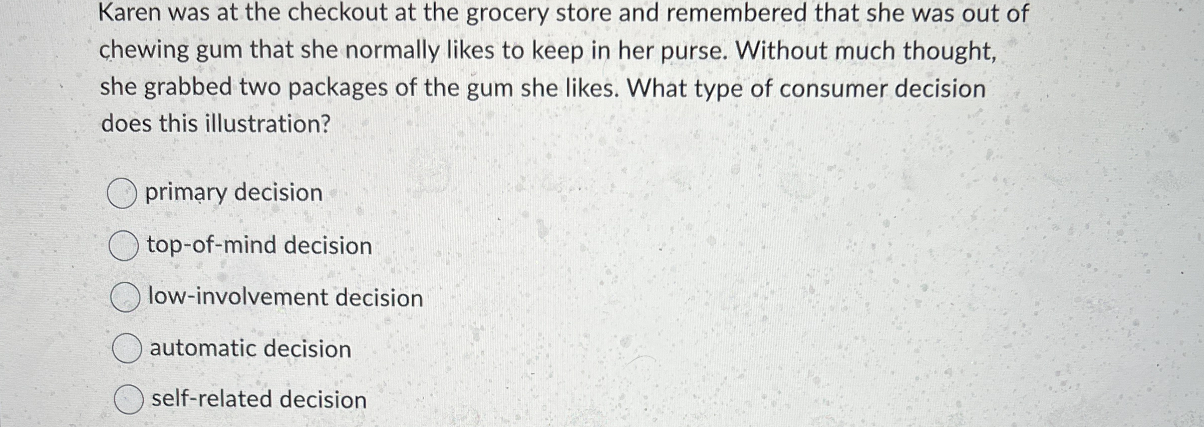 Solved Karen was at the checkout at the grocery store and | Chegg.com