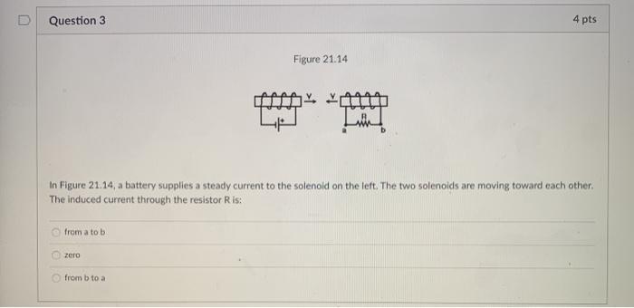 Solved Question 3 4 pts Figure 21.14 In Figure 21.14, a | Chegg.com Solved Question 3 4 pts Figure 21.14 In Figure 21.14, a | Chegg.com