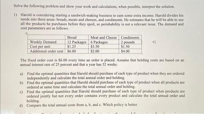 Solved Solve the following problem and show your work and | Chegg.com
