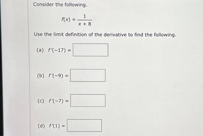 Solved Consider the following. f(x)=x+81 Use the limit | Chegg.com