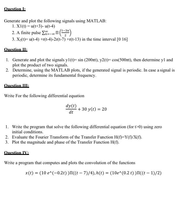 Solved Question : Generate and plot the following signals | Chegg.com