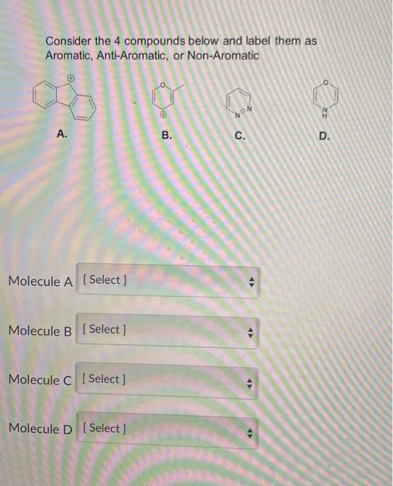 Solved Consider the 4 compounds below and label them as | Chegg.com