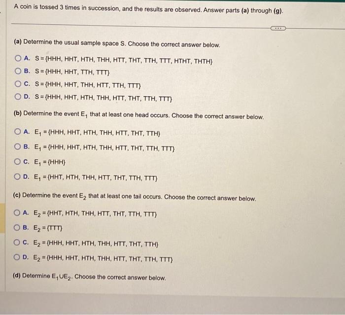 Solved A coin is tossed 3 times in succession, and the | Chegg.com