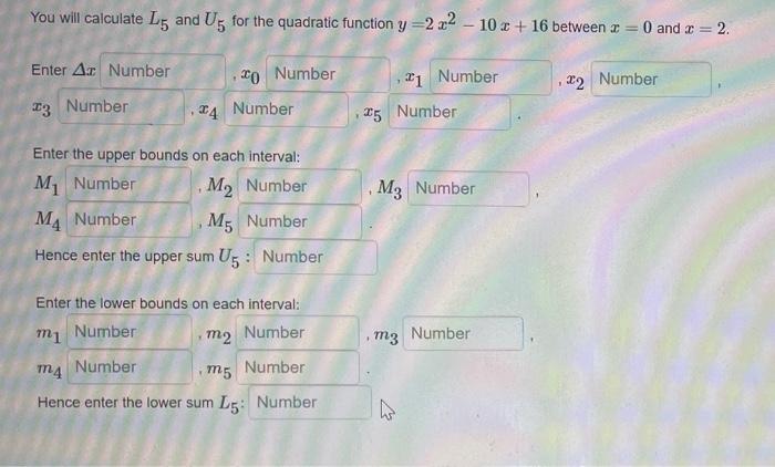 Solved You will calculate L5 and U5 for the quadratic | Chegg.com