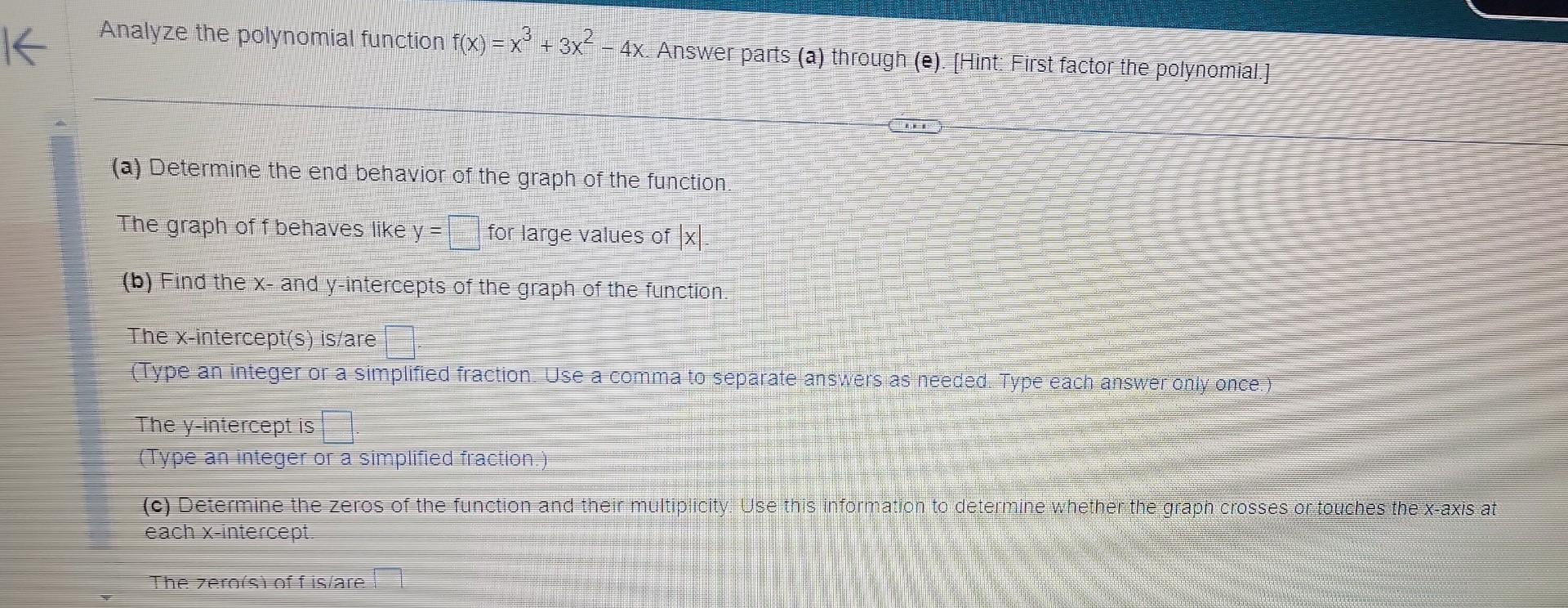 Solved Analyze the polynomial function f(x)=x3+3x2−4x. | Chegg.com