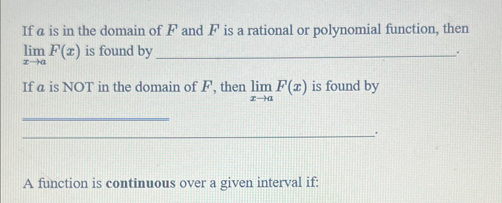 Solved If a ﻿is in the domain of F ﻿and F ﻿is a rational or | Chegg.com