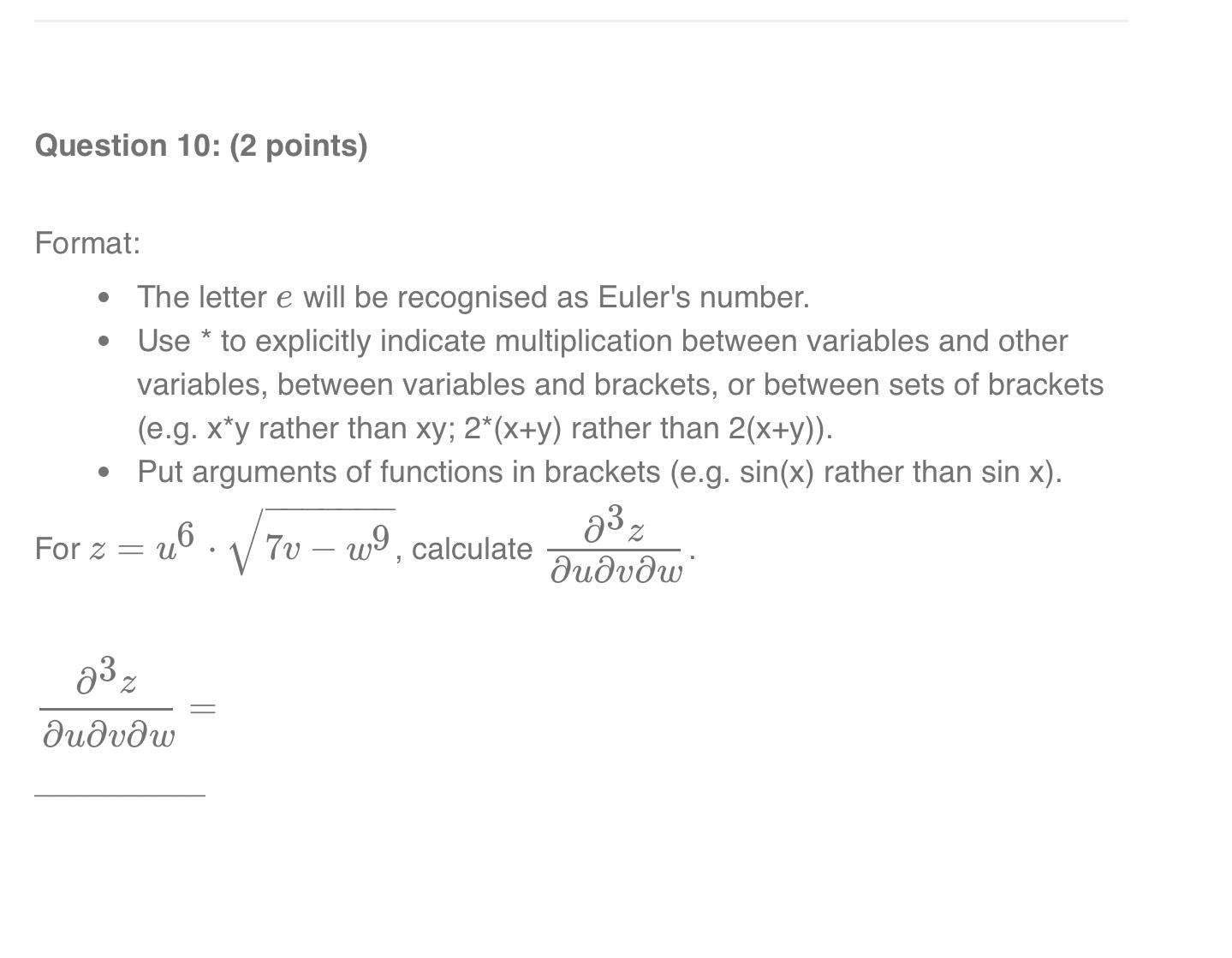 Solved Question 10: (2 ﻿points)Format:The letter e ﻿will be | Chegg.com