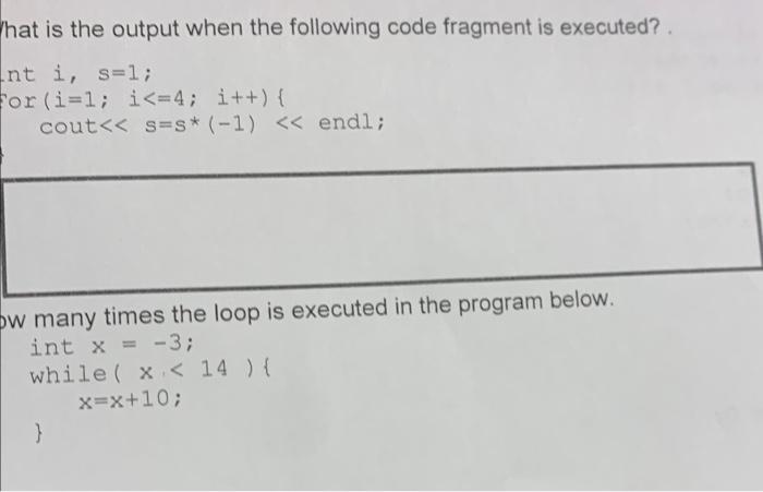 Solved hat is the output when the following code fragment is | Chegg.com