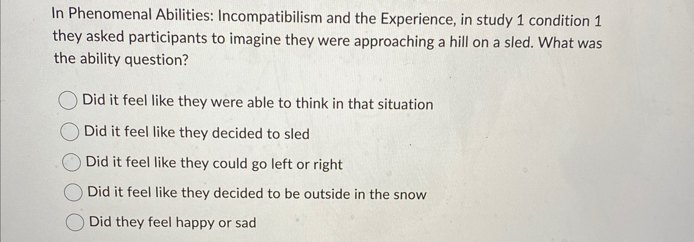 Solved In Phenomenal Abilities: Incompatibilism and the | Chegg.com