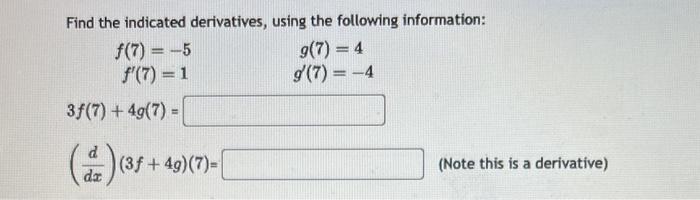 Solved Find the indicated derivatives, using the following | Chegg.com