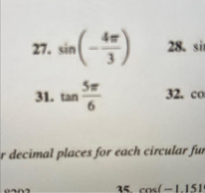 Solved 45 27. sin 28. sit 3 sin(*) tan 5 31. tan 6 32. co r | Chegg.com