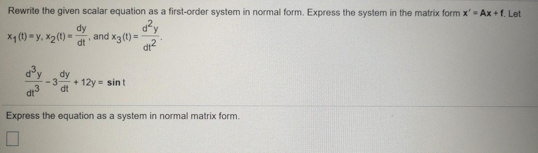 Solved Rewrite the given scalar equation as a first-order | Chegg.com