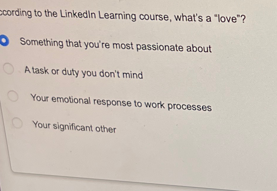 Solved ccording to the Linkedln Learning course, what's a | Chegg.com