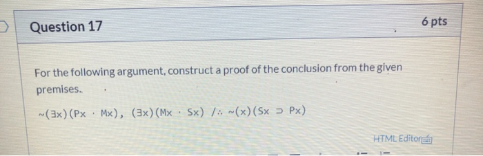 Solved Question 17 6 pts For the following argument, | Chegg.com