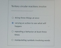 Solved Tertiary circular reactions involvedoing three things | Chegg.com
