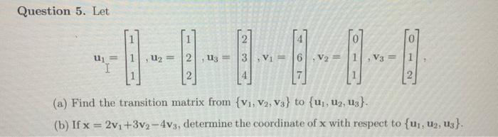 Solved Question 5. Let u1,u2,u3,v1,v2,v3 as photo shows(a) | Chegg.com
