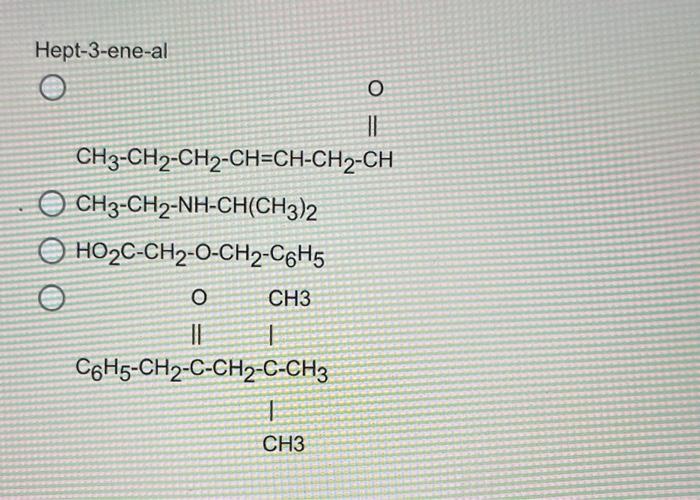 Solved Hept-3-ene-al | Chegg.com