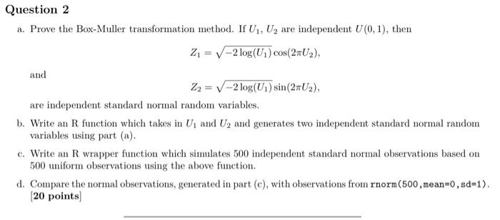 Solved a. Prove the Box-Muller transformation method. If | Chegg.com