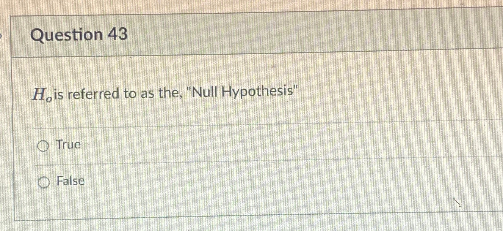 Solved Question 43Ho ﻿is referred to as the, "Null | Chegg.com