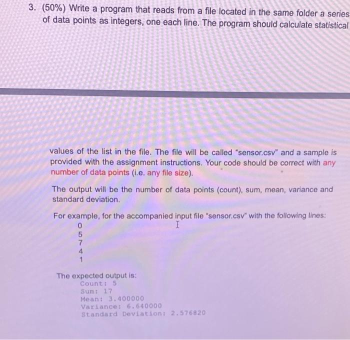 Solved 3. (50%) Write a program that reads from a file | Chegg.com
