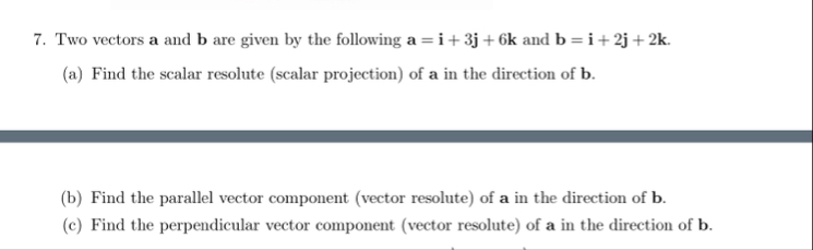 Solved Two vectors a and b ﻿are given by the following | Chegg.com