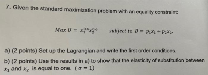 Solved 7. Given the standard maximization problem with an | Chegg.com