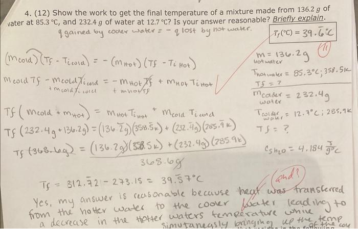 Solved 4. (12) Show the work to get the final temperature of | Chegg.com