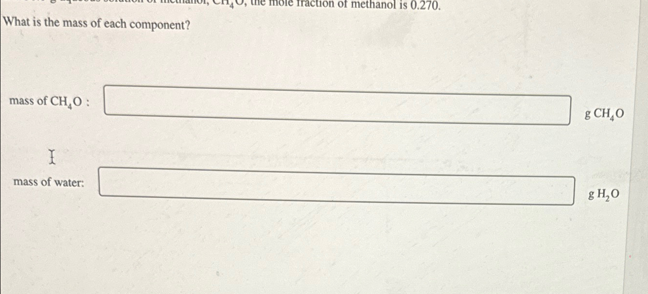 What is the mass of each component?mass of | Chegg.com
