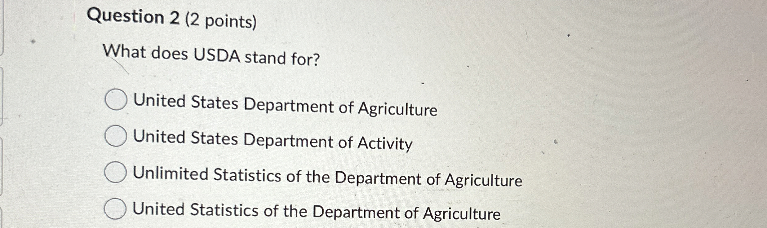 Solved Question 2 (2 ﻿points)What does USDA stand for?United | Chegg.com