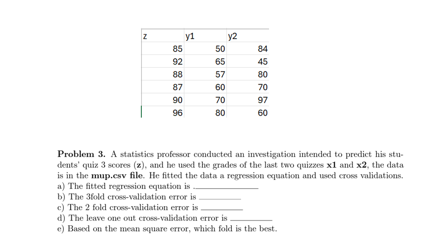 Solved Problem 3. ﻿A statistics professor conducted an | Chegg.com