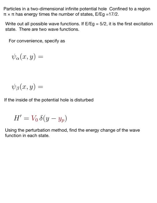 Solved Particles in a two-dimensional infinite potential | Chegg.com