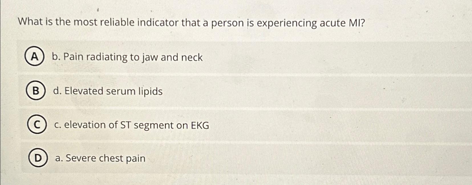 Solved What is the most reliable indicator that a person is | Chegg.com